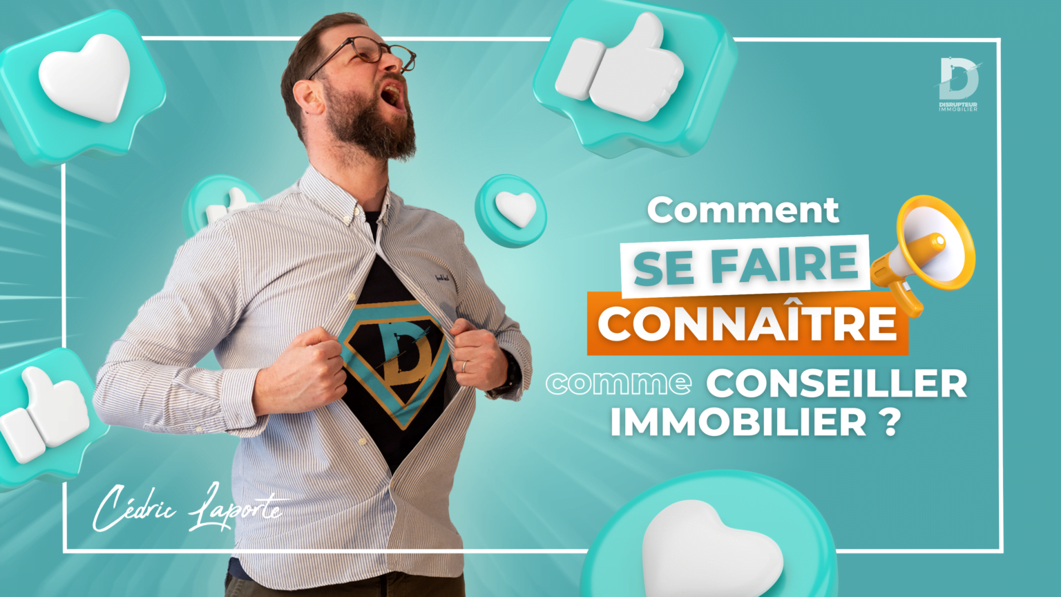 Comment se Faire Connaître Comme Conseiller Immobilier